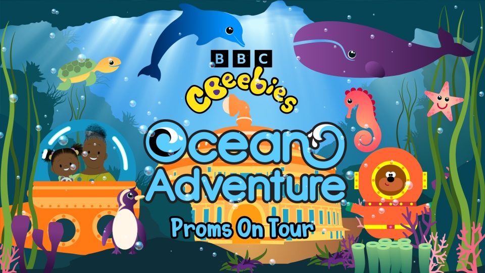 CBeebies: Ocean Adventure | The Bridgewater Hall